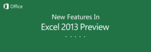 What's New In Microsoft Excel 2013? [Review]