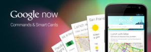 List Of Google Now Commands & Smart Cards
