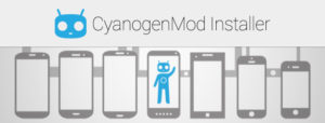 How To Install CM ROM With The Official CyanogenMod Installer
