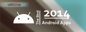 68 Best Android Apps Of The Year 2014