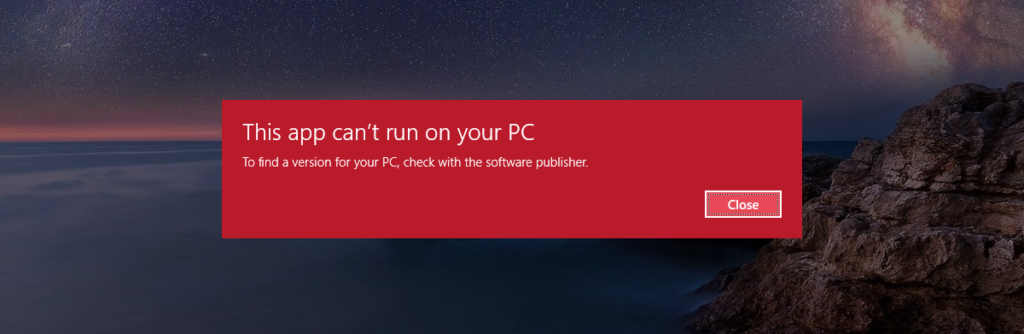 Fix This App Cant Run On Your Pc Error In Windows 10