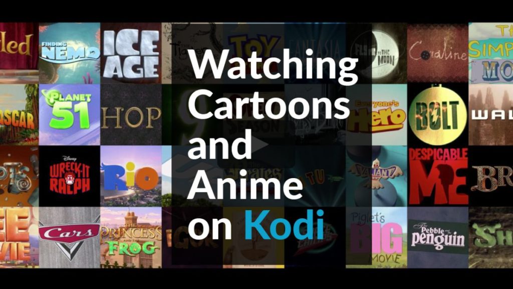 Best Kodi Add-ons for Watching Cartoons and Anime in 2025
