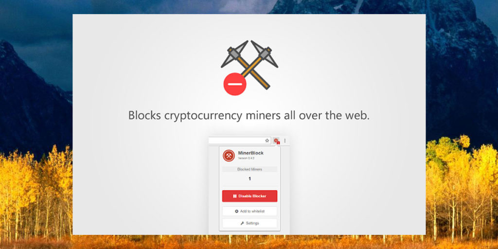 How To Block Bitcoin Mining In Your Browser