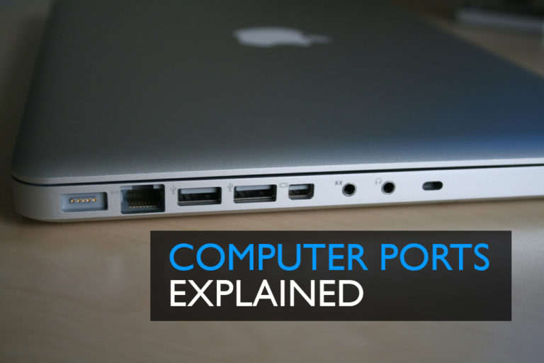 What Are Computer Ports? The Input and Output Interfaces in Computer ...