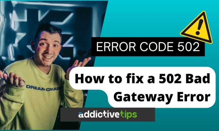 502 Bad Gateway Error: Everything you need to know