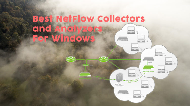 Best NetFlow Collectors and Analyzers | 2022 | Addictive Tips