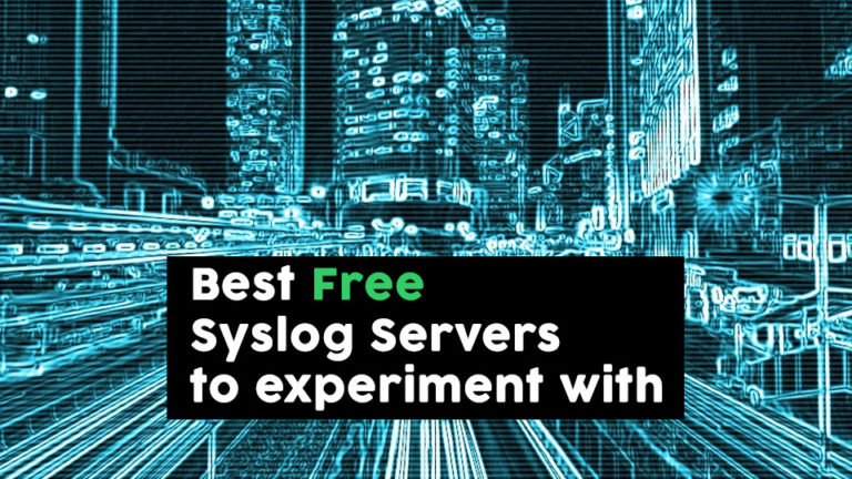 The 6 Best Free Syslog Servers to Experiment With | 2022 | Addictive Tips