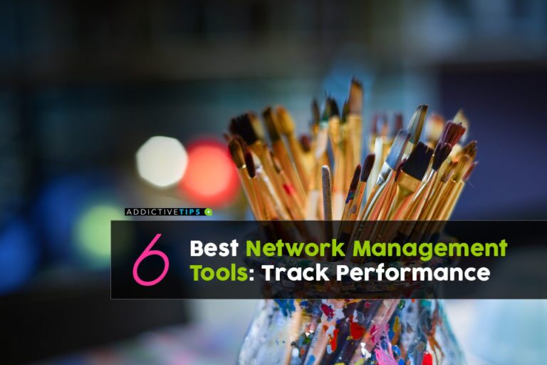 6 Best Network Management Software Tools and Systems that Track Performance
