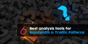 6 Best Bandwidth and Traffic Pattern Analysis Tools