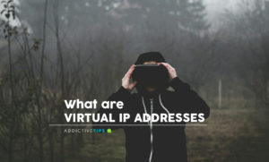 What Are Virtual IP Addresses, And How Do You Get One?