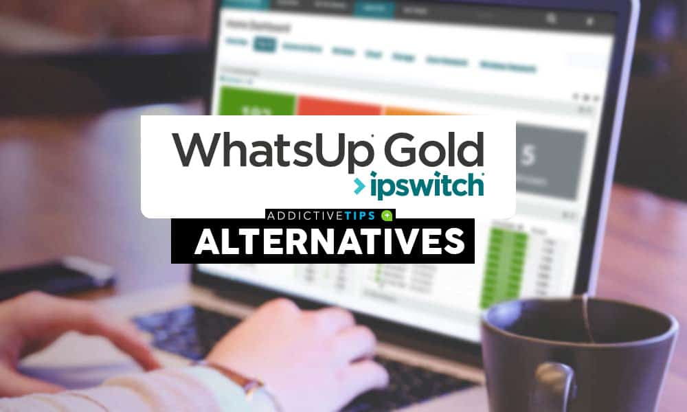 Best WhatsUp Gold Alternatives: 7 Top Network Administration Tools