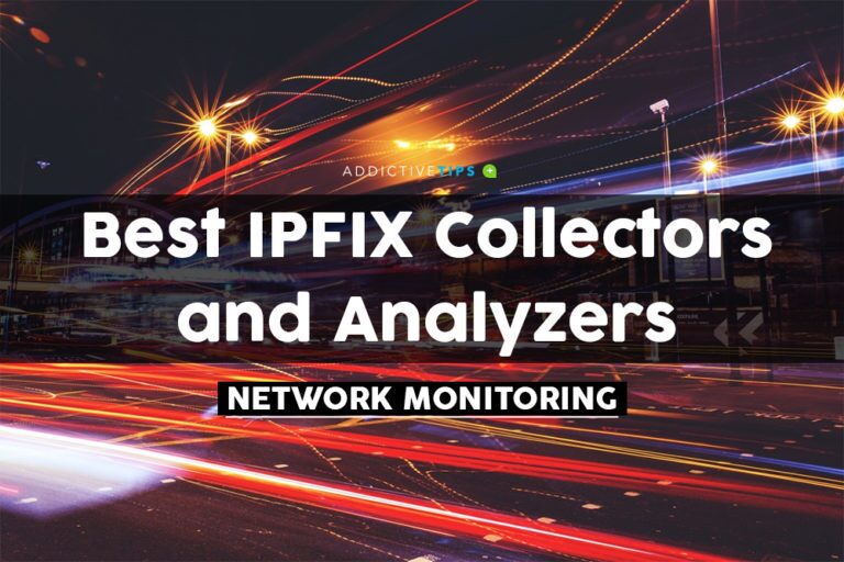 6 Best IPFIX Collectors and Analyzers