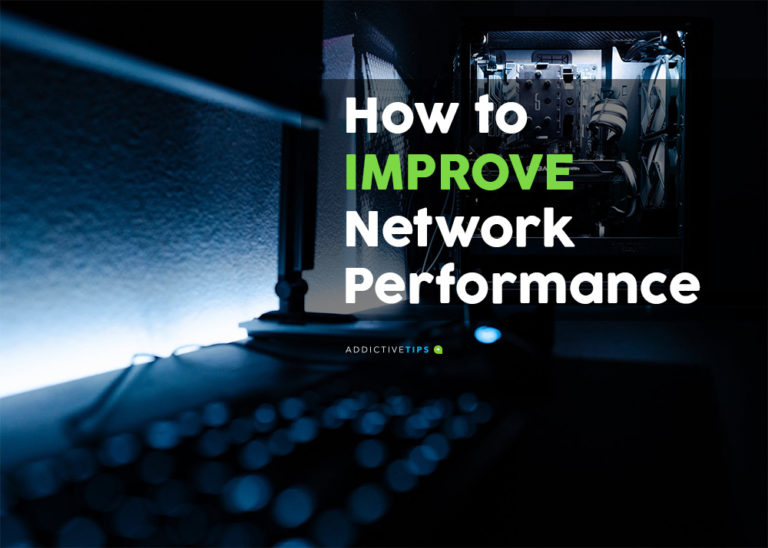 6 Tools to Help Improve Network Performance 6 Tools to Help Improve Network Performance