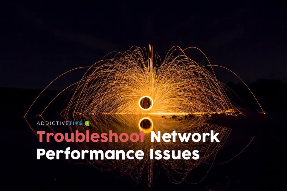 Best Tools For Troubleshooting Network Performance Issues