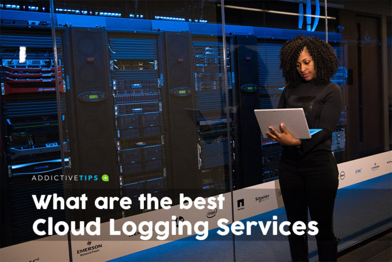 5 Best Cloud Logging Services | 2022 | Addictive Tips