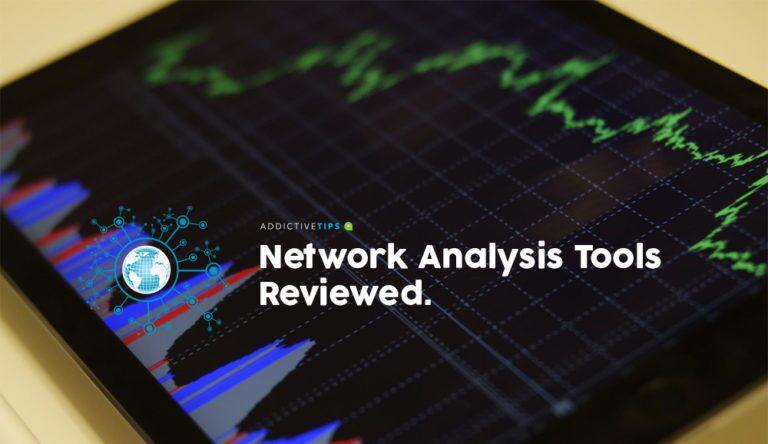 6 Best Network Analysis Tools | 2022 | Addictive Tips