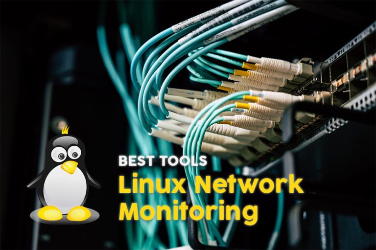 6 Best Linux Network Monitoring Tools