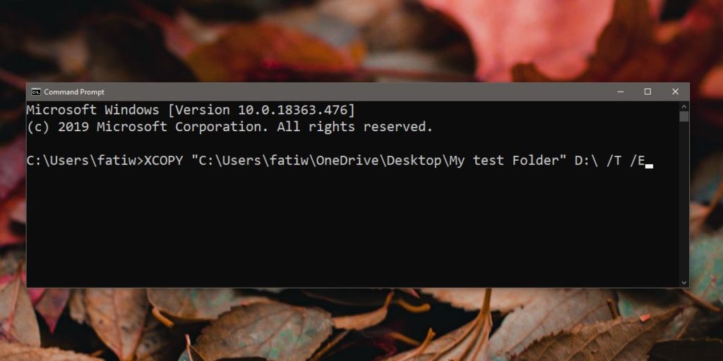 How To Copy A Folder Structure On Windows 10 How To Copy A Folder Structure On Windows 10