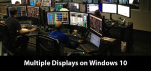 Windows 10 Multiple Monitors Not Working? | Get the Fix!