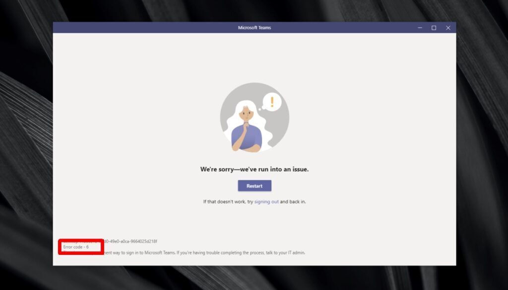 How to Fix Microsoft Teams Error Code 6