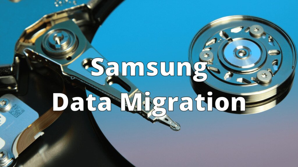 Samsung Data Migration: How to Use The Tool to Move Your Data
