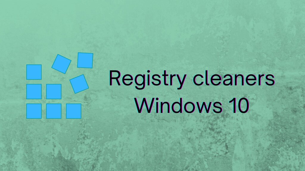 5 Best Registry Cleaners for Windows 10 (FREE Tools)