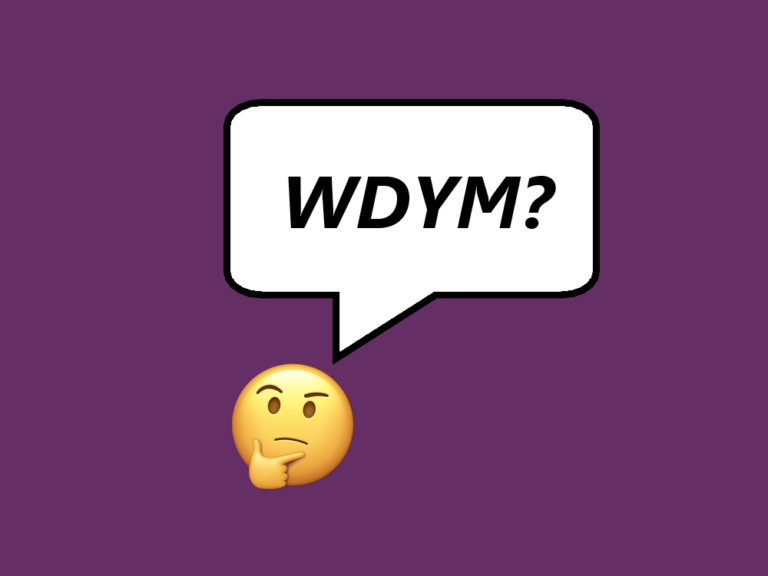 WDYM Meaning: What Does WDYM Stand For?
