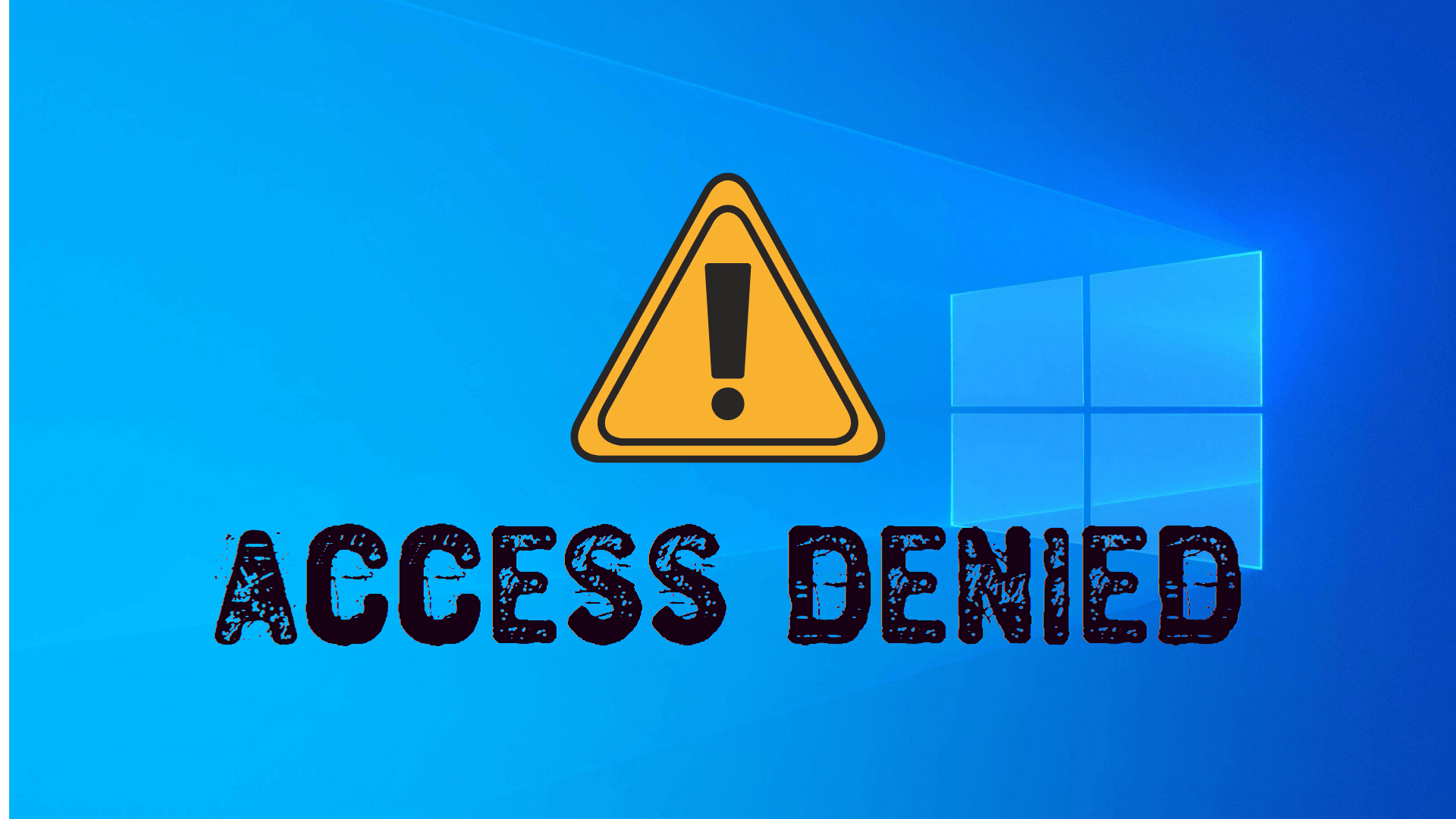 Access Denied Error On Windows 10 SOLVED 6 Quick Solutions