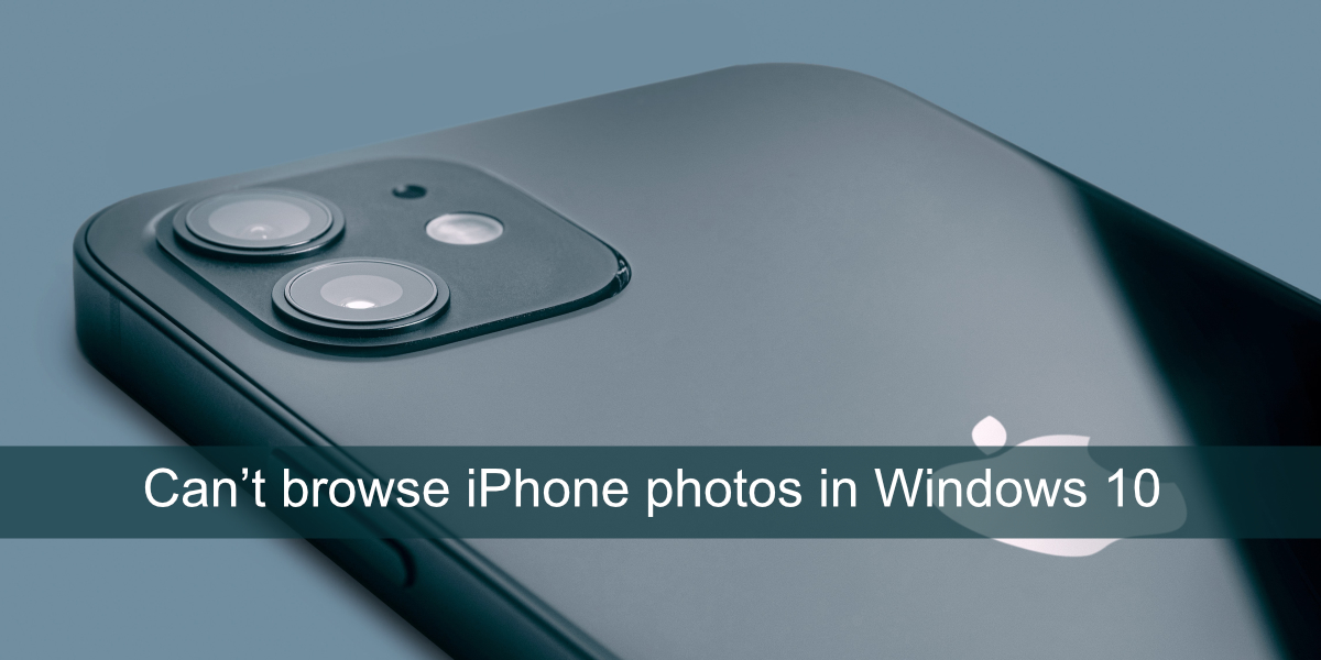 Windows Can't See iPhone Photos: Here's How to Access Files on iPhone