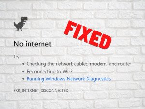 How to Fix the ERR_INTERNET_DISCONNECTED Error [SOLVED]