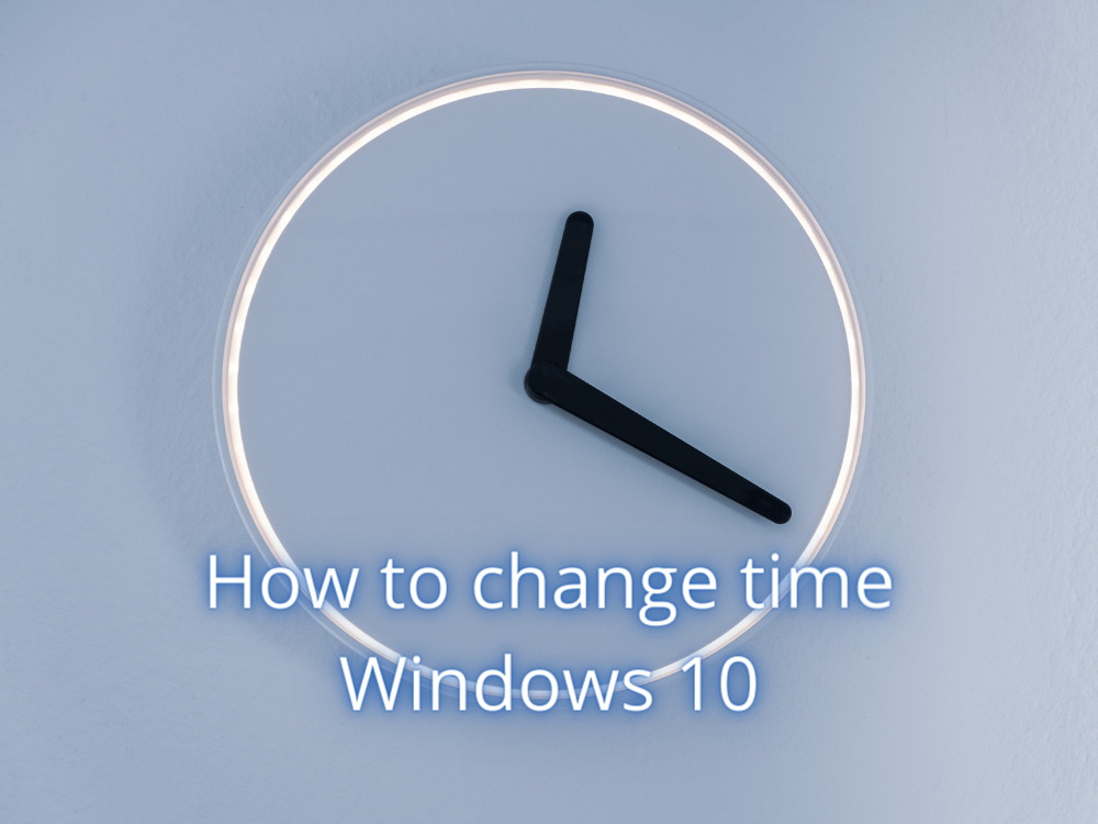 How to Change Time in Windows 10 - Set Time and Date (Tutorial) How to Change Time in Windows 10 - Set Time and Date (Tutorial)