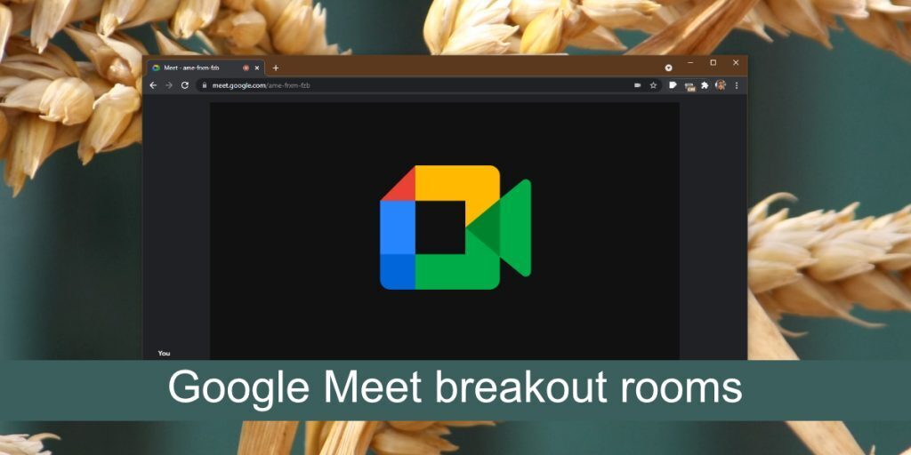How to use Google Meet breakout rooms