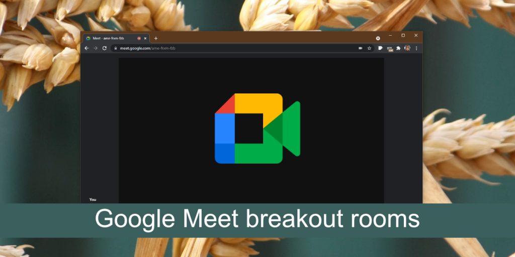 How to use Google Meet breakout rooms