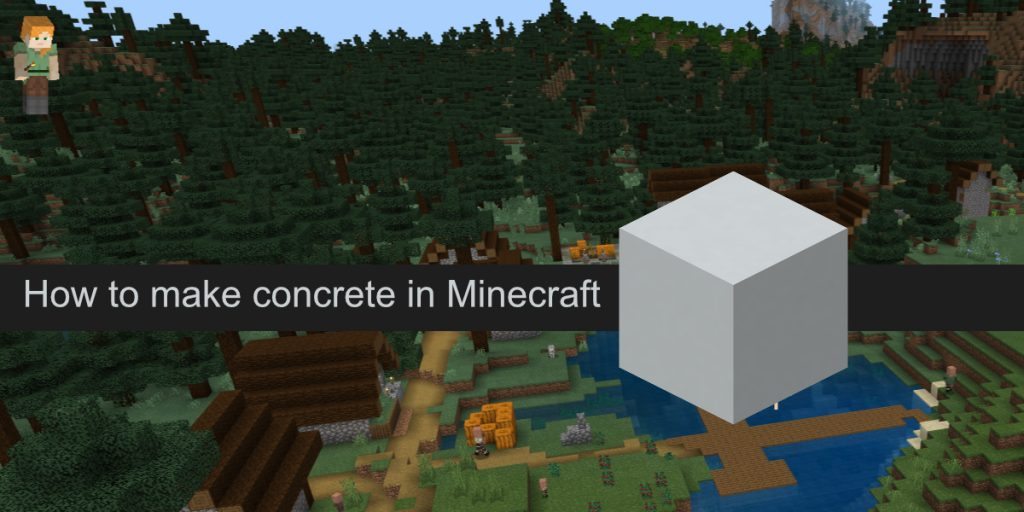 How to make concrete in Minecraft