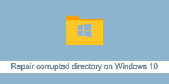 How to repair corrupted directory on Windows 10