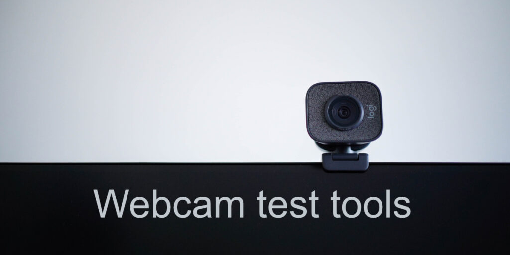 5 webcam test tools to check your camera