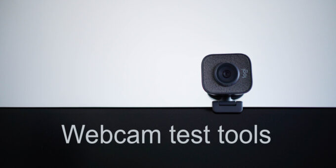 5 webcam test tools to check your camera