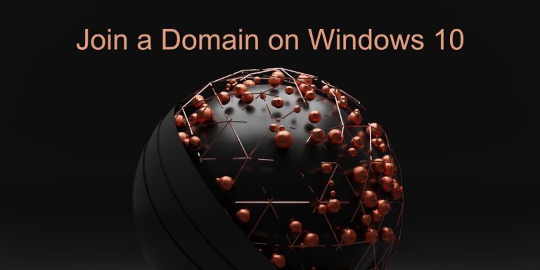How to join a Domain on Windows 10