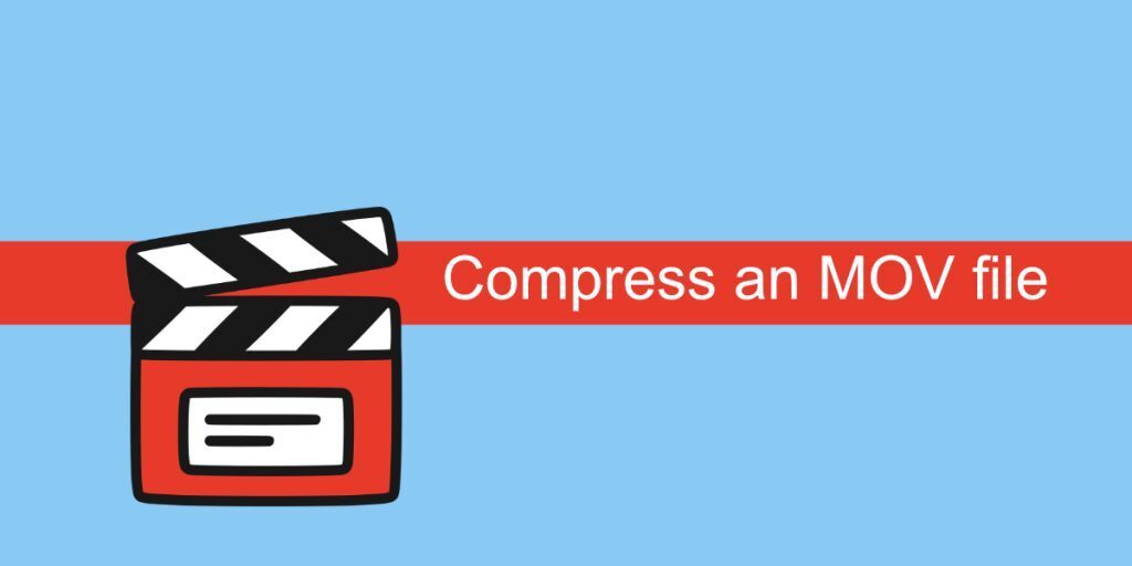 How to compress an MOV file