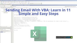 Sending Emails With VBA: Learn in 11 Easy Steps - AddictiveTips 2022