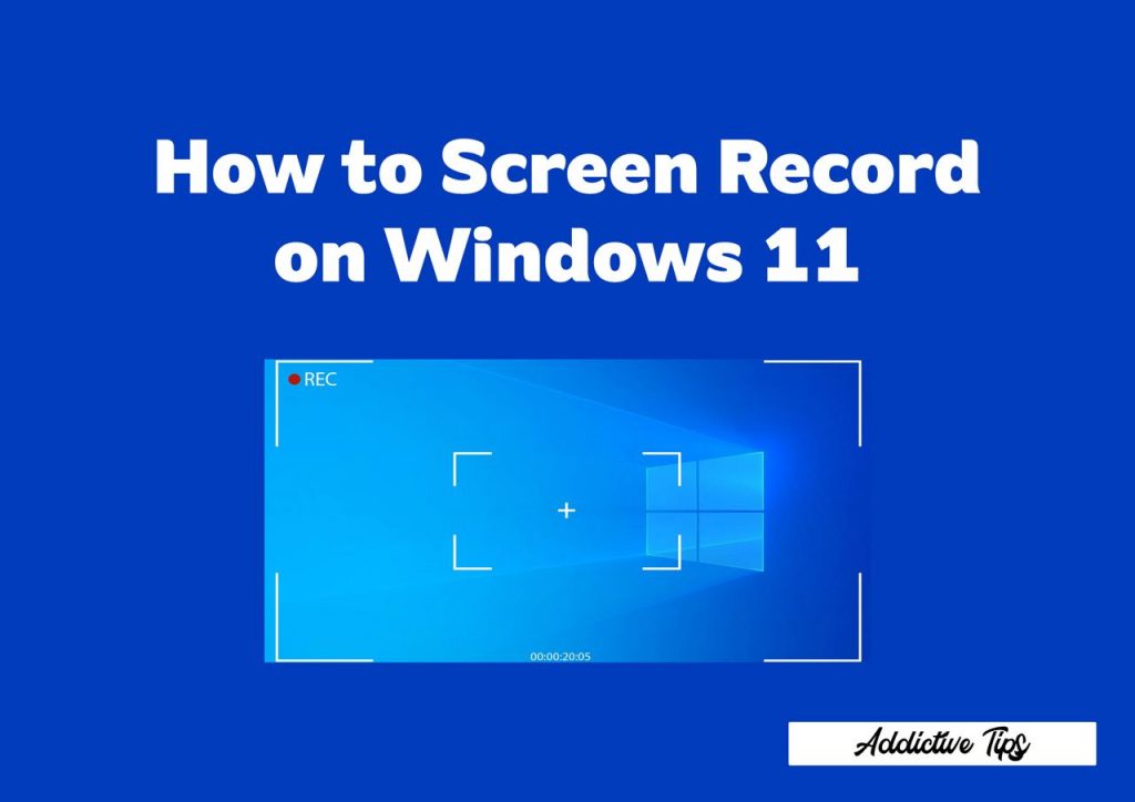 How to Screen Record on Windows 11 Record your Screen in few taps