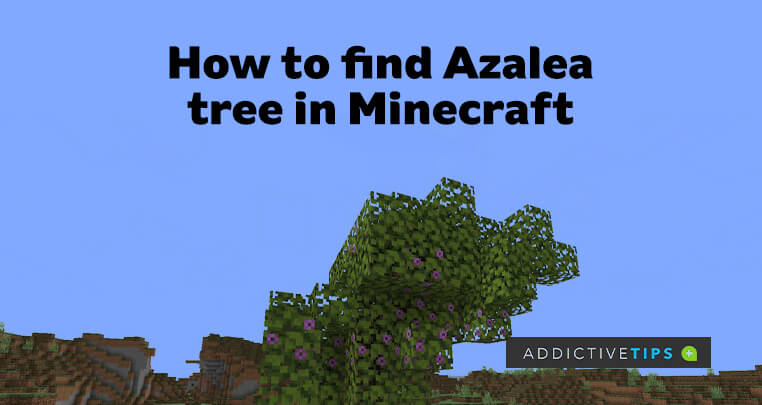 How to Find Azalea Trees in Minecraft
