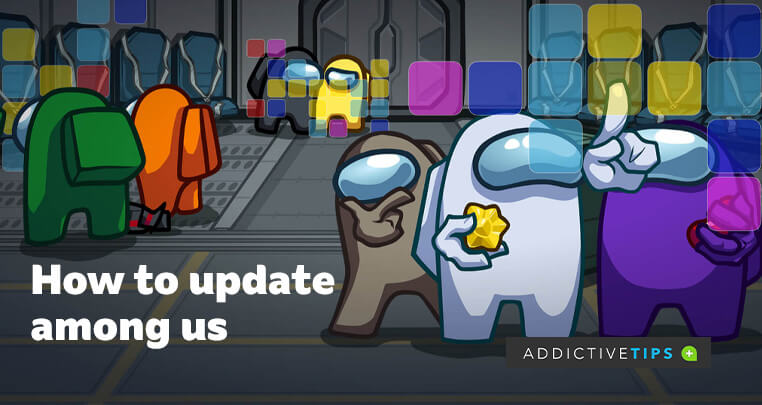 How to Update Among US on PC, Console, Android & iOS