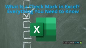 What Is a Check Mark in Excel? Everything You Need to Know