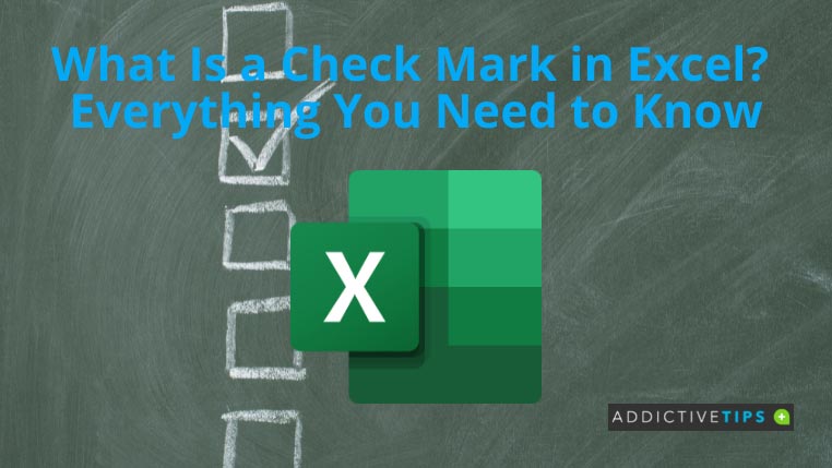 What Is A Check Mark In Excel Everything You Need To Know