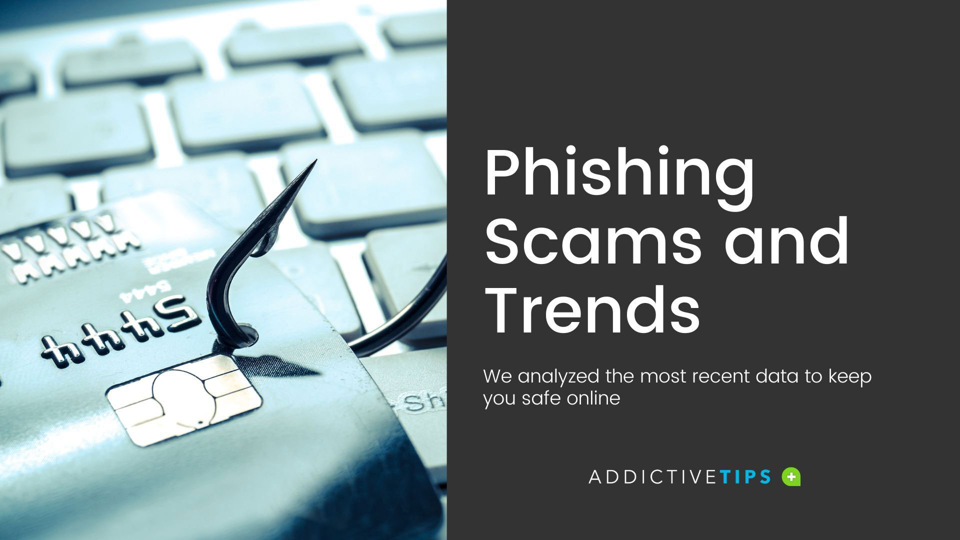 Phishing Scams and Trends 2023 : How to prevent attacks | AddictiveTips