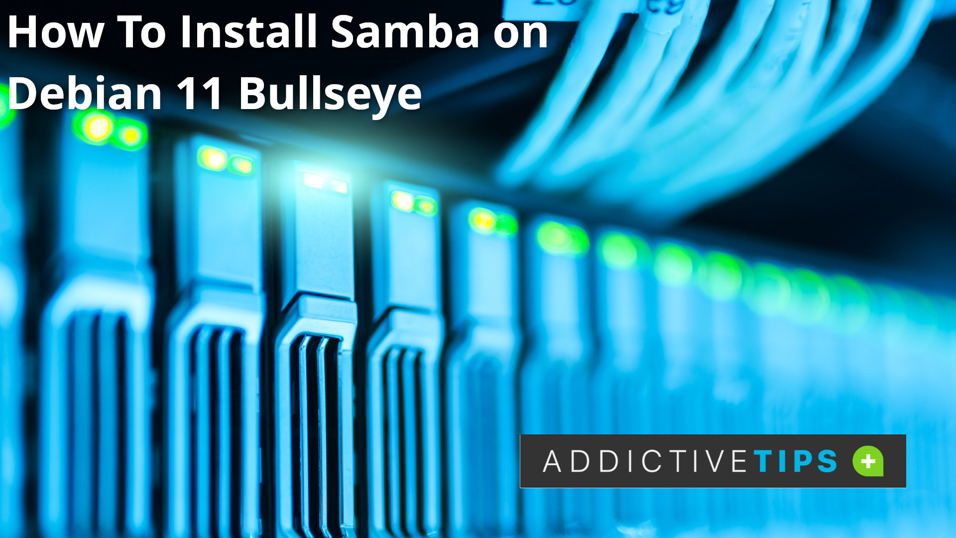 How To Install and configure Samba on Debian 11 Bullseye - Addictive Tips Guide