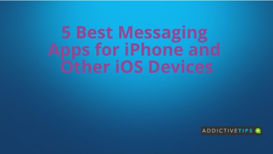 Best Messaging Apps for iPhone - AddictiveTips 2022