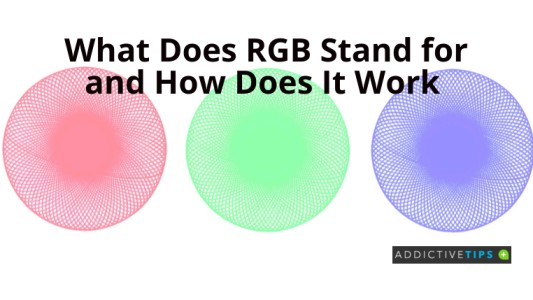 Learn What Does RGB Stand For AddictiveTips 2022 learn-what-does-rgb-stand-for-addictivetips-2022