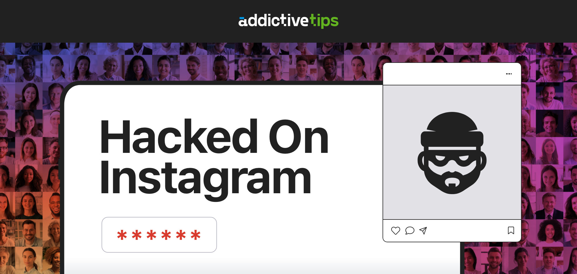 Instagram Account Hacked? How, why, and what you can do | AddictiveTips ...
